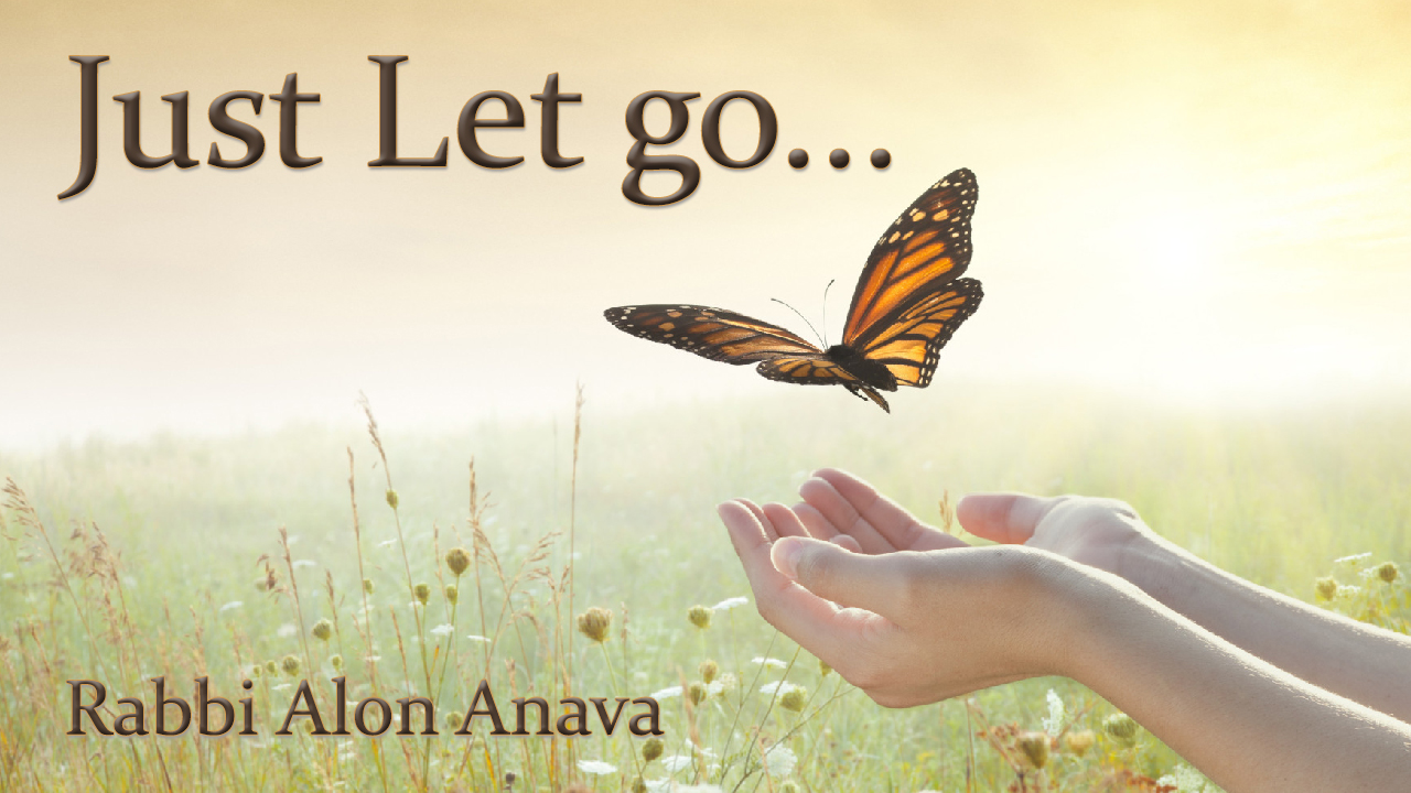 How to let go of the past and move forward - Atzmut